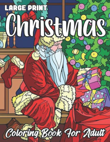 Large Print Christmas Coloring Book For Adult: Large Print Winter ...