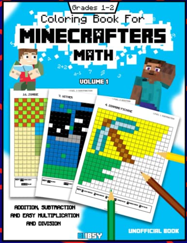 Coloring Book For Minecrafters: Math: Grades 1-2: Addition, Subtraction ...