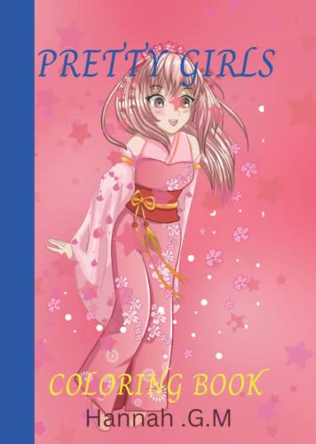 PRETTY GIRLS COLORING BOOK: A relaxation coloring book for girls. by ...