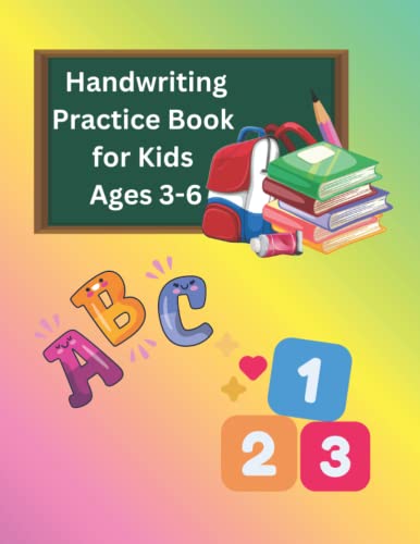 Handwriting Practice Book For Kids Ages 3-6: Alphabet & Number ...