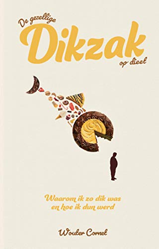 De gezellige dikzak (Dutch Edition) by Wouter Cornet | Goodreads