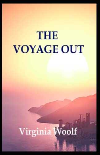 The Voyage Out Annotated by Virginia Woolf | Goodreads