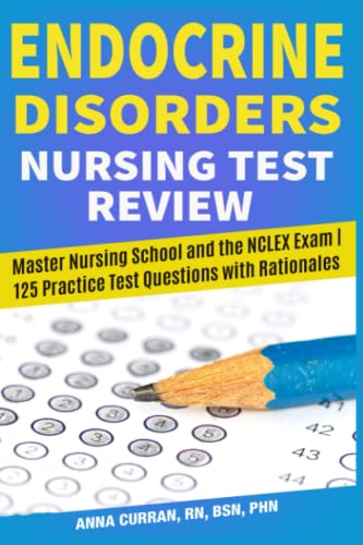 Endocrine Disorders Nursing Test Review: Master Nursing School and the ...