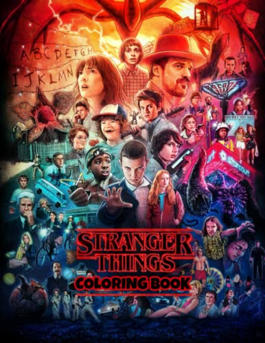 Stranger Coloring Book: OVER 100 Beautiful Coloring Pages For All Fans ...