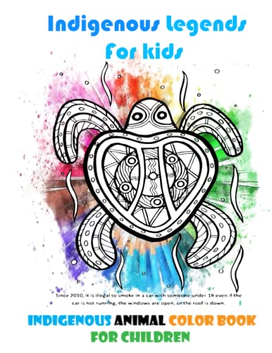 Indigenous Legends kids Colouring Book: Indigenous animal Color Book ...