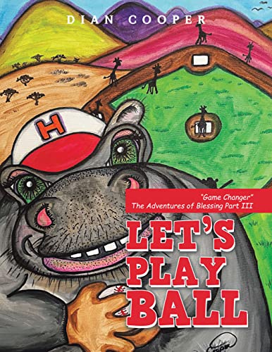 Let's Play Ball: “Game Changer” the Adventures of Blessing Part Iii by ...