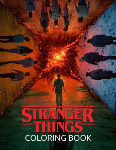 Stranger Coloring Book: OVER 100 Beautiful Coloring Pages For All Fans ...