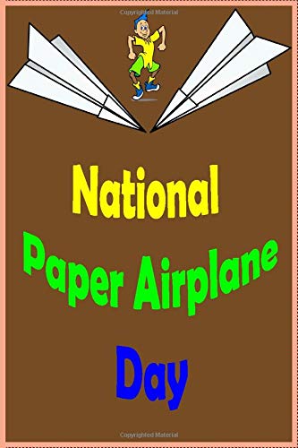 National Paper Airplane Day:: kids day perfect gift/Notebook/journal ...