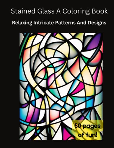 Stained glass a coloring book relaxing intricate designs: Explore the ...