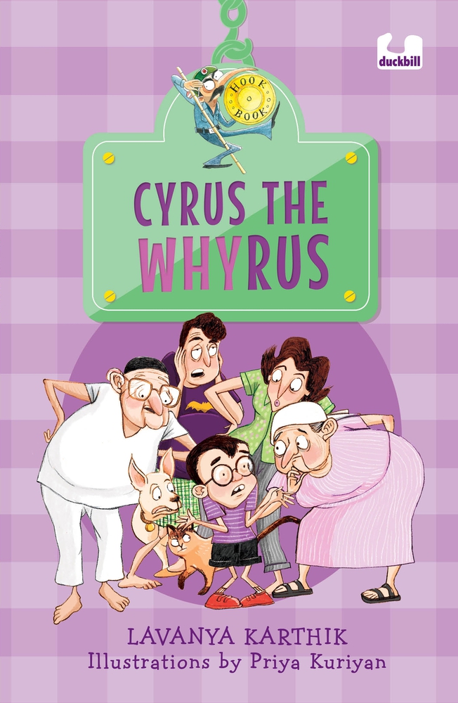 Cyrus the Whyrus (Hook Books) by Lavanya Karthik | Goodreads