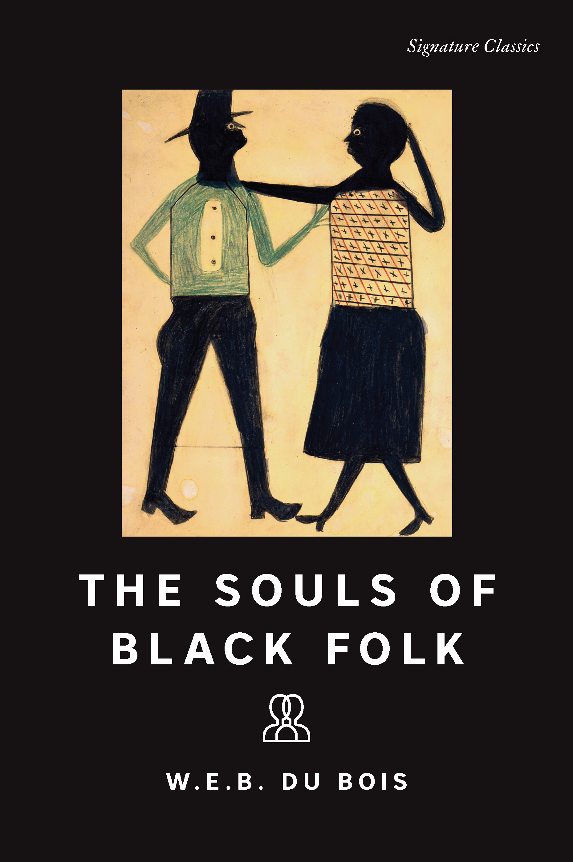 The Souls of Black Folk (Signature Editions) by W.E.B. Du Bois | Goodreads