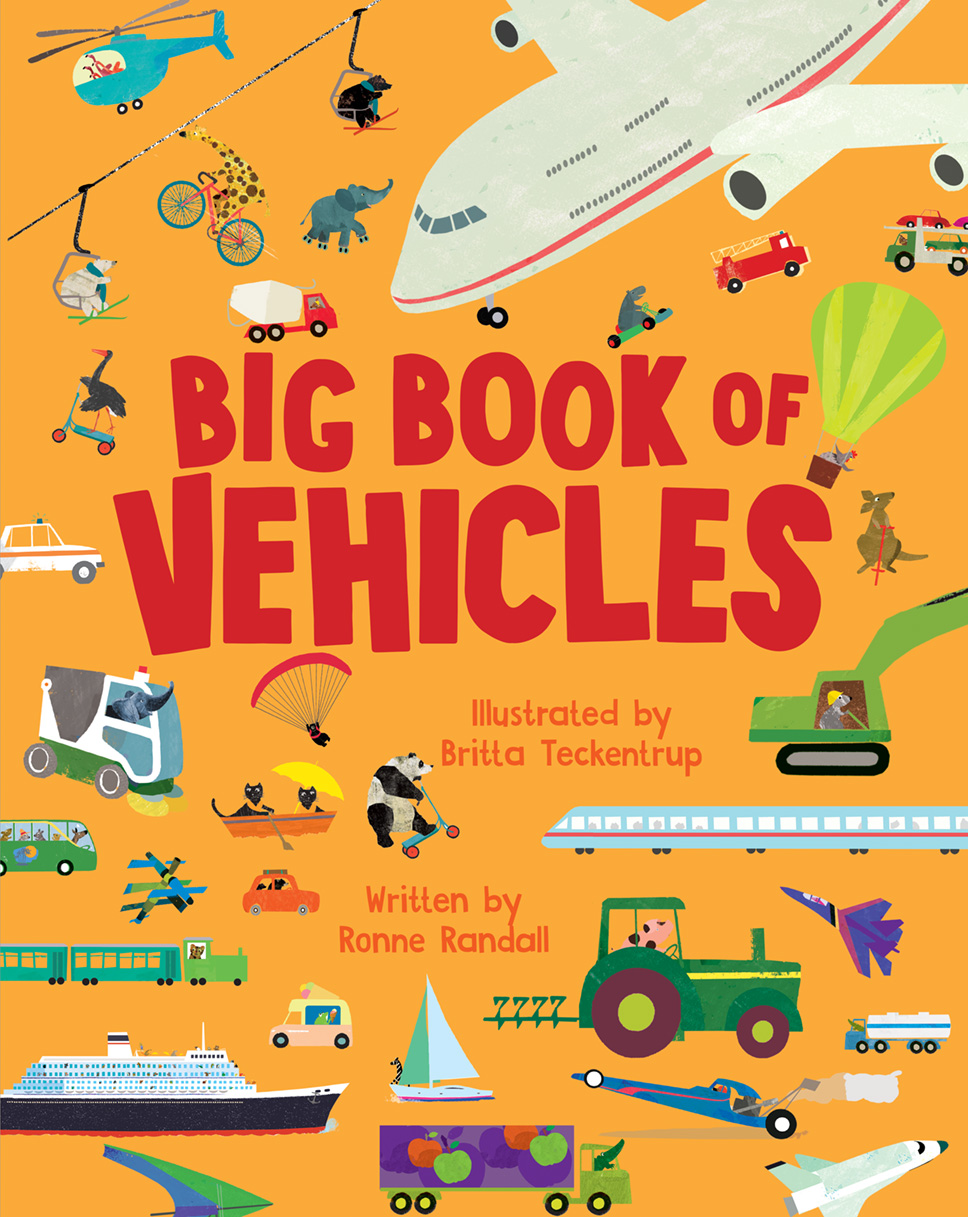 Big Book of Vehicles by Ronne Randall | Goodreads