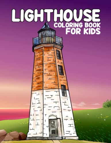 Lighthouse Coloring Book For Kids: Lighthouse Beacons Of The Sea ...