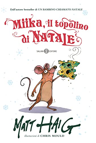 Miika, il topolino di Natale (Italian Edition) by Matt Haig | Goodreads