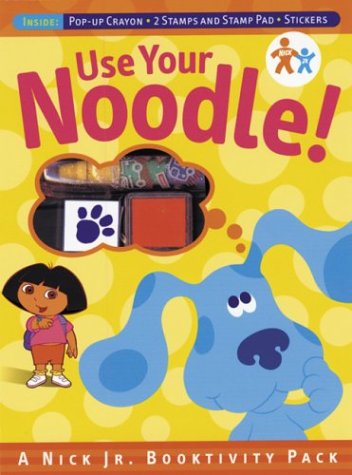Use Your Noodle!: A Nick Jr. Booktivity Pack by Chronicle Books Staff ...