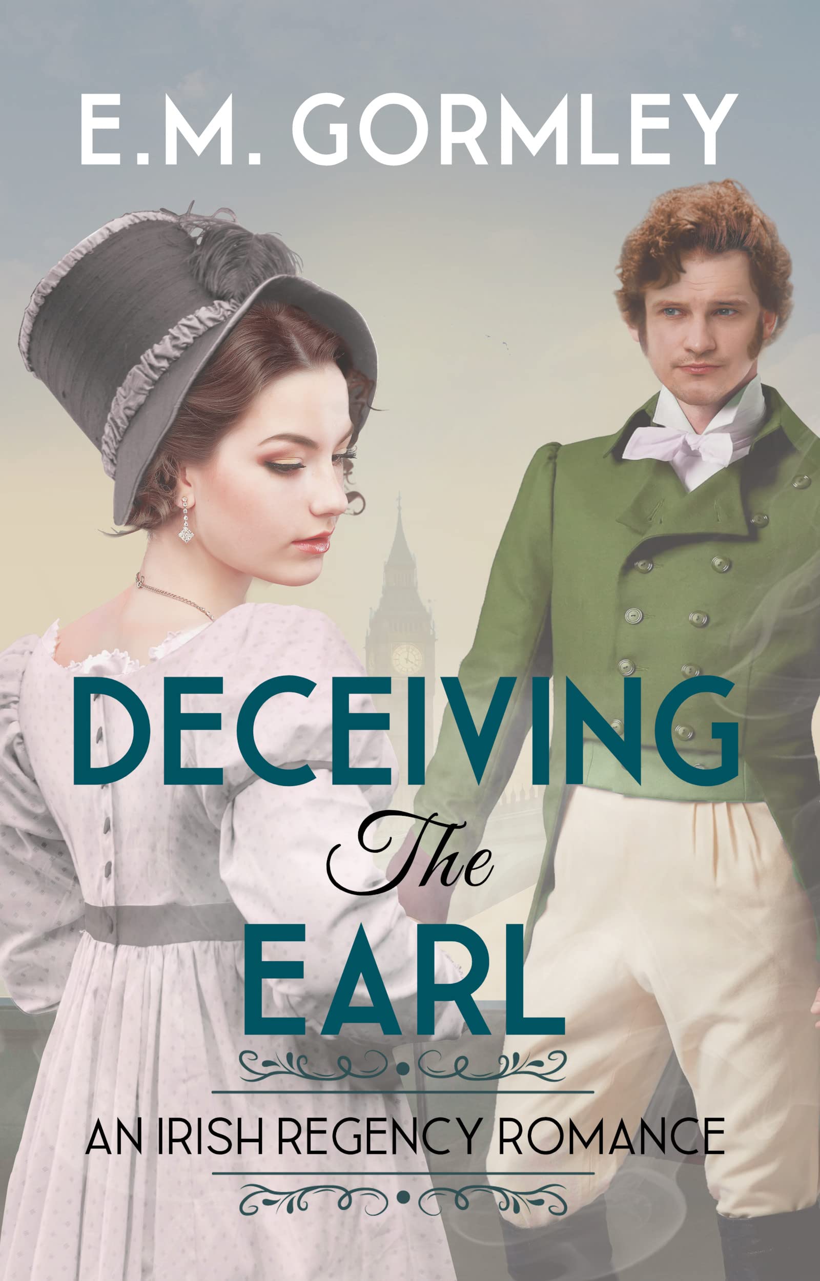 Deceiving the Earl (An Irish Regency Romance Book 2) by E. M. Gormley ...