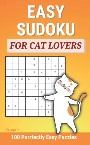 Easy Sudoku for Cat Lovers: 100 Purrfectly Easy Sudoku Puzzles Travel ...