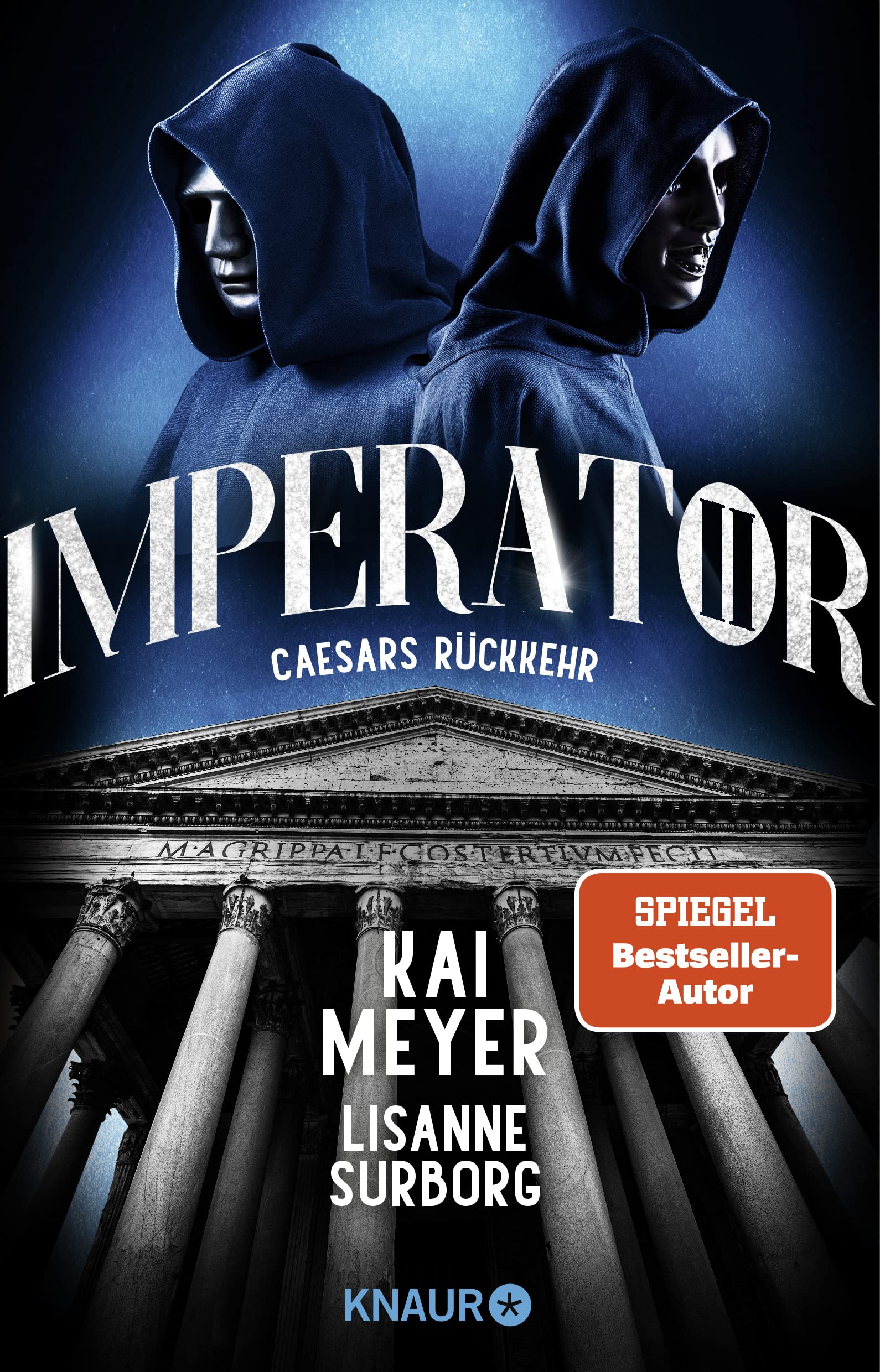 Imperator II: Caesars Rückkehr (Imperator, #2) by Kai Meyer | Goodreads
