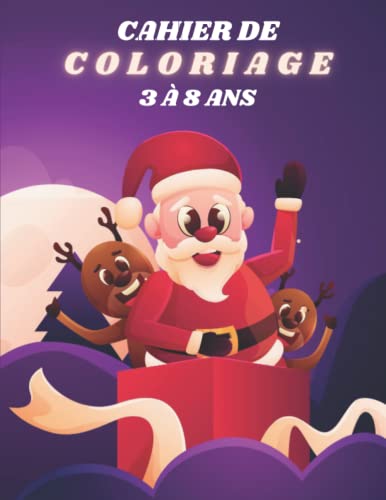 Mon Cahier de Coloriage: Cahier de Coloriage de Noël pour Enfant ...