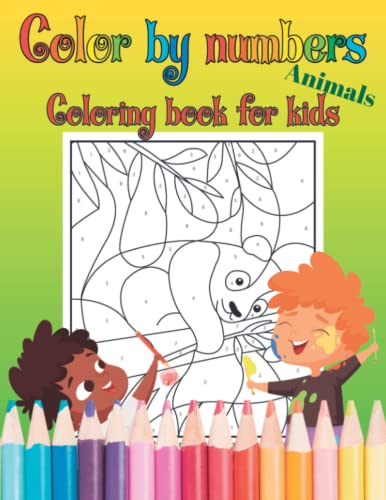 Color By Numbers Animals Coloring Book For Kids: Cute Animals Theme ...