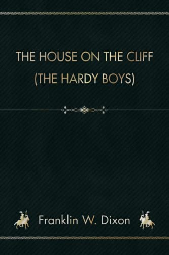 The House on the Cliff (The Hardy Boys) by Franklin W. Dixon | Goodreads