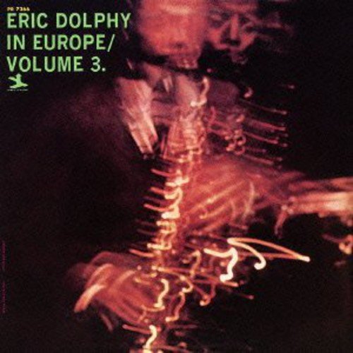 Eric Dolphy in Europe. 3 by Eric Dolphy | Goodreads