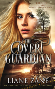 The Covert Guardian (The Unsanctioned Guardians #1) by Liane Zane ...