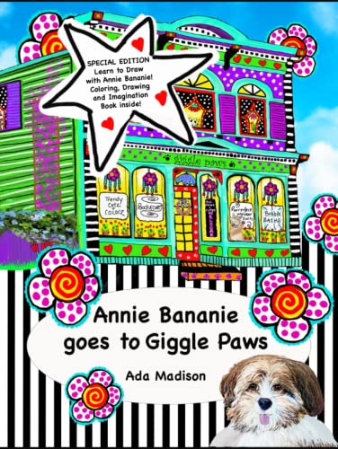 Special Edition Annie Bananie Goes To Giggle Paws: Learn to draw with ...