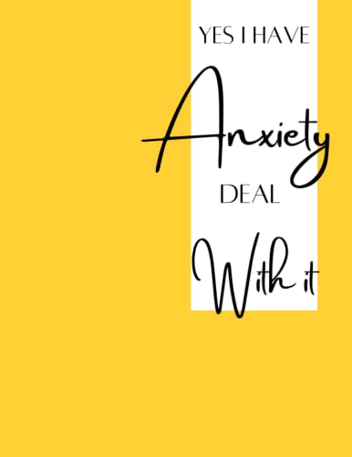 yes i have anxiety deal with it: coloring book for relax and stress ...