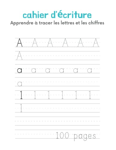 Cahier d'écriture - Apprendre à tracer les lettres et les chiffres ...