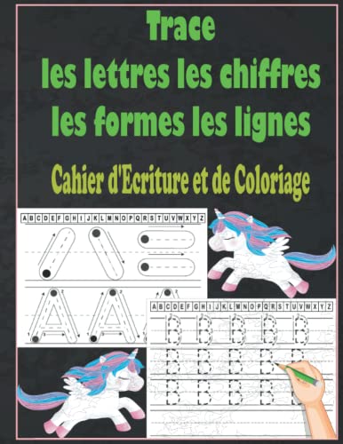 Trace les Lettres les Chiffres les Formes les Lignes . Cahier d ...