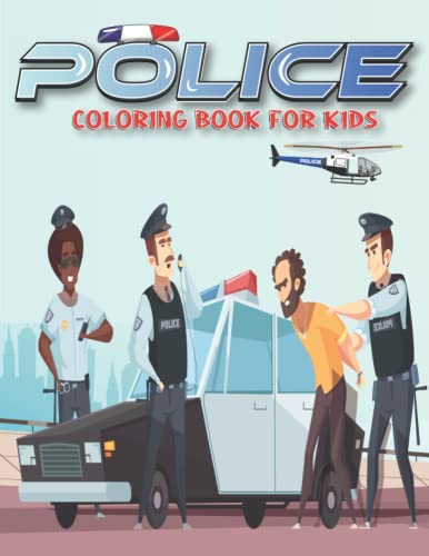 Police Coloring Book For Kids: 30 Unique and Fun Kids Coloring Pages ...