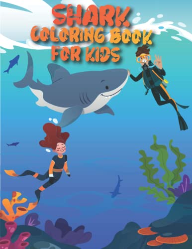 Shark Coloring Book For Kids: Funny and Cute Coloring Pages Of Big ...