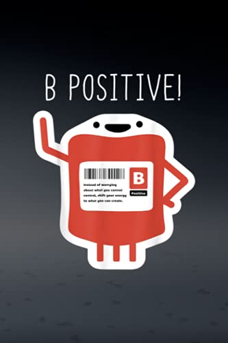 Monthly To Do List - B Positive Blood Type Pun Optimist Think Positive ...