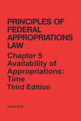 Principles of Federal Appropriation Law - GAO Red Book: GAO-04-261SP ...