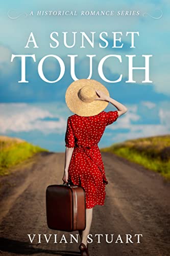 A Sunset Touch (Historical Romance Book 12) by Vivian Stuart | Goodreads