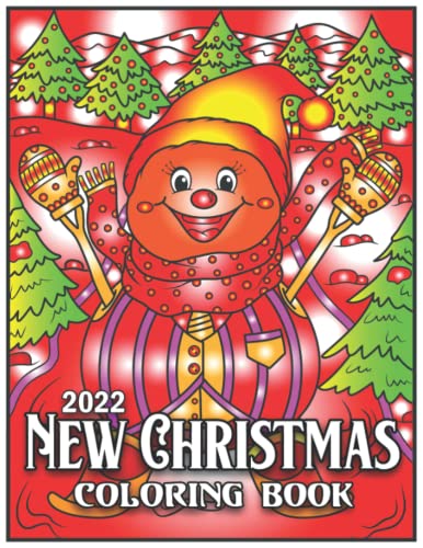 2022 NEW CHRISTMAS COLORING BOOK: An Adult Coloring Book with Beautiful ...