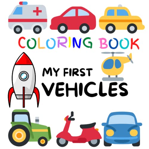 My First Vehicles Coloring Book: Coloring book for Toddlers by Elisa HD ...