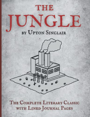 The Jungle: The Complete Literary Classic with Lined Journal Pages by ...