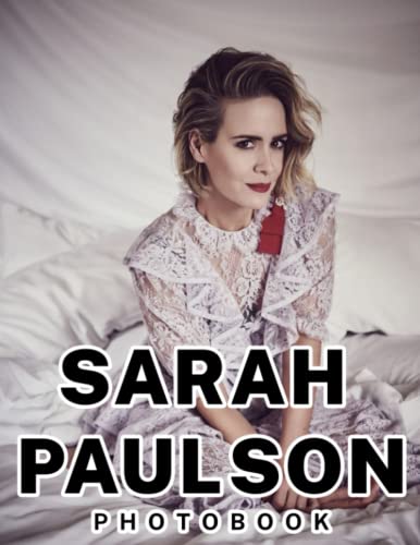 Sarah Paulson Photo Book: Compelling Photos Of Beautiful Actress ...