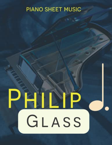 Philip Glass Piano Sheet Music: Piano Solo by Michael A Stepanian ...