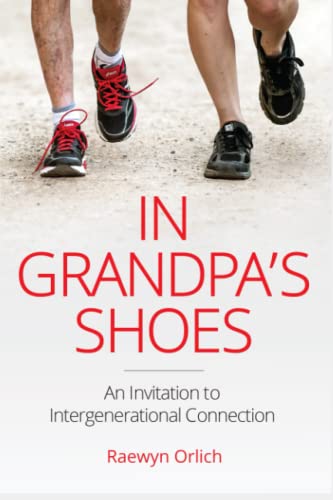 In Grandpa's Shoes: An Invitation to Intergenerational Connection by ...