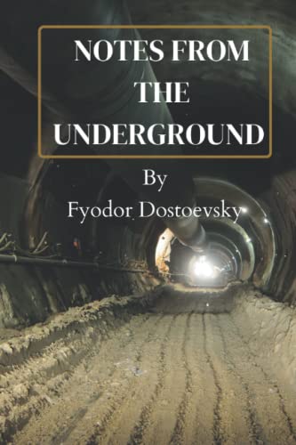 Notes from the Underground by Fyodor Dostoevsky | Goodreads