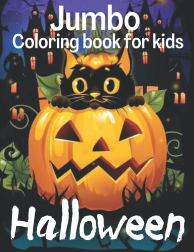 jumbo halloween coloring book for kids: Large print Halloween Coloring ...