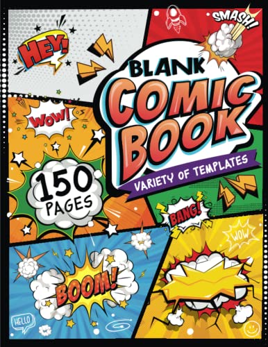 Blank Comic Book: Create Your Own Comic Adventures - 150 Unique, Fun ...