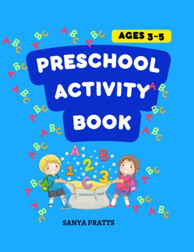 PRESCHOOL ACTIVITY BOOK AGES 3-5: Fun and Interactive Workbook for Ages ...