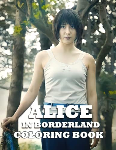 Alice Coloring Book: Everything In Wonderful Borderland The Ultimate ...