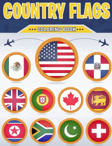 Flags Coloring Book for Kids, Discover 195 Different Country Flags ...