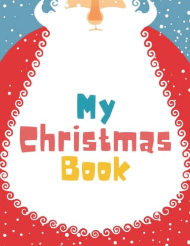 My Christmas Activity Book: Premium all color Activity book for all ...