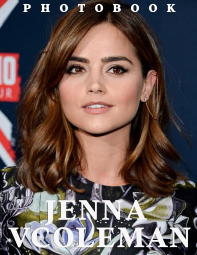 Jenna Coleman Photo Book: Compelling Photos Of Jenna Coleman Collection ...